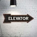 Elevator Sign, Elevator Arrow Right Sign, Elevator This Way, Vintage ...