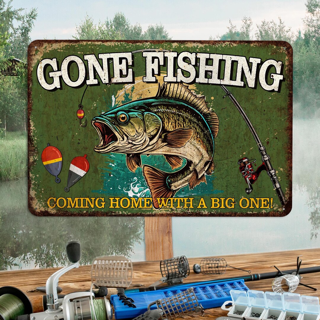 Gone Fishing Sign, Fishing Decor, Fishing Gifts, Lakehouse Decor, Gift ...