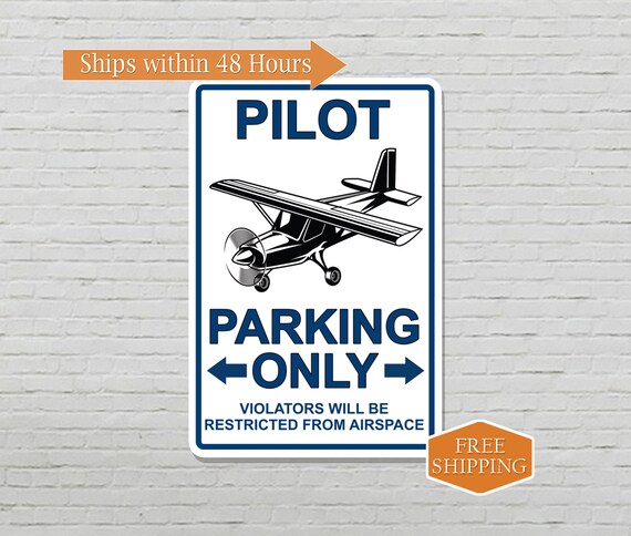 Pilot Parking Only Sign Flying Decor Airplane Decor Wall - Etsy