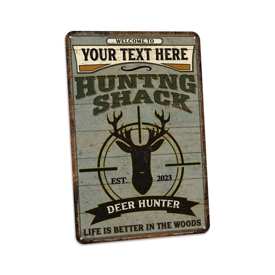 Custom Hunting Shack Sign Cabin Decor Custom Metal Sign for Cabin Deer ...