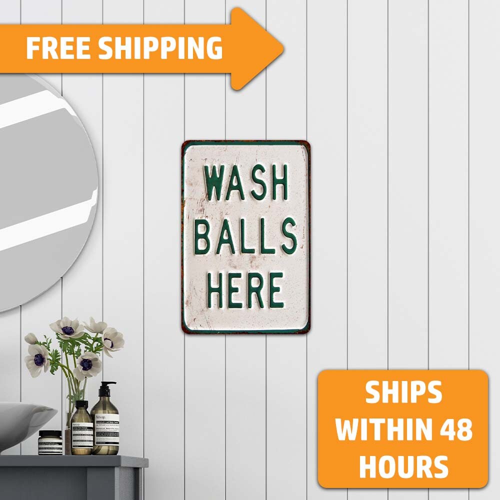 Wash Balls Here Sign, Funny Bathroom Decor, Vintage Looking ...