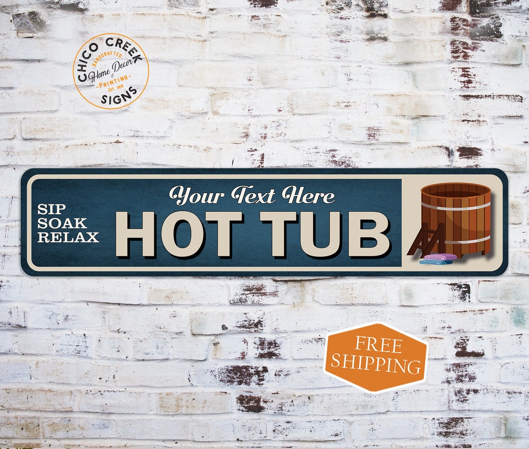 Personalized Hot Tub Decor Sign, Custom Hot Tub Sign, Spa Sauna ...