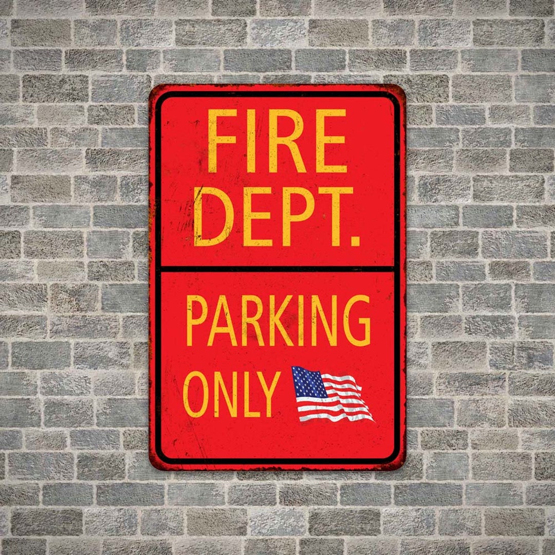 Fire Department Parking Sign, First Responder Decor, Firehouse Parking ...