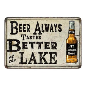 Beer Tastes Better at the Lake Sign, Vintage Look Chic Distressed Beer ...