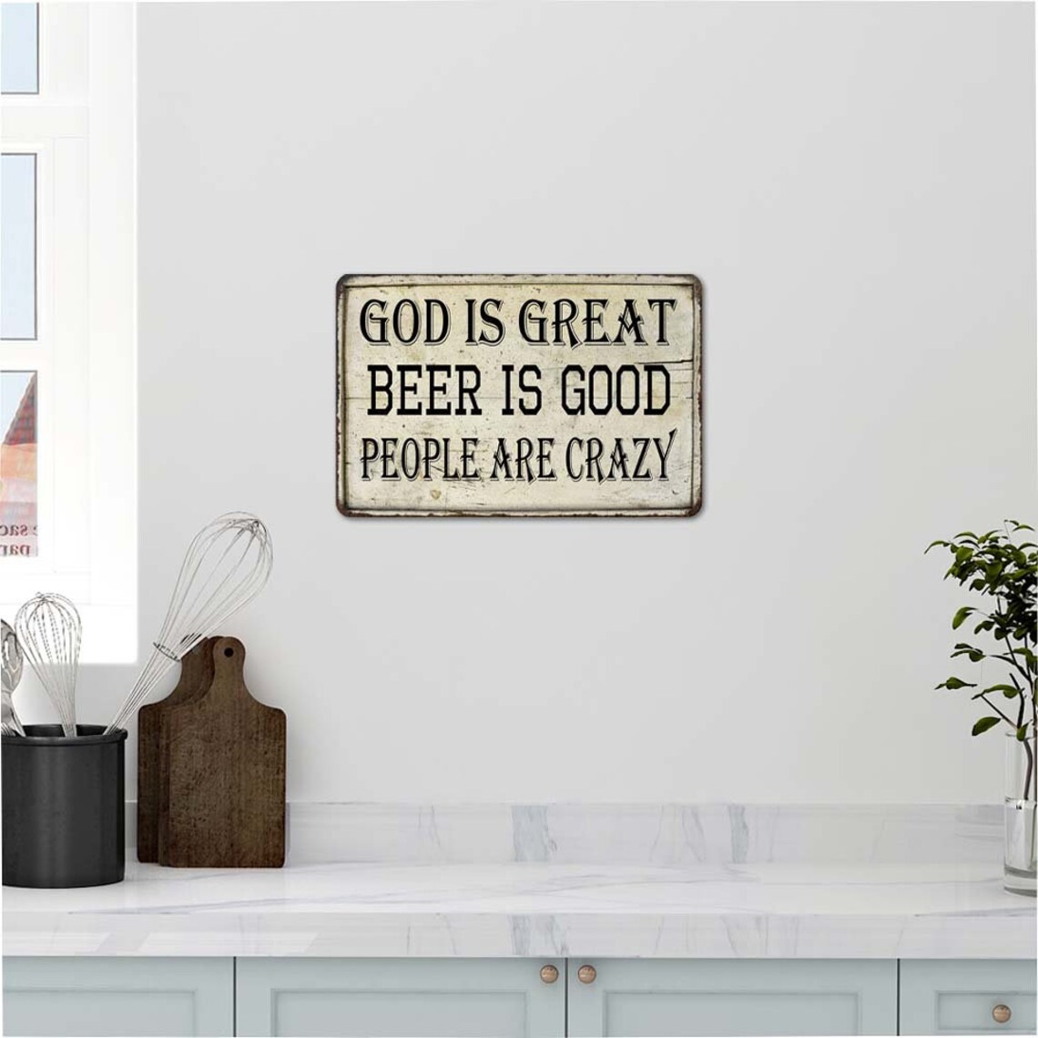 God is Great Sign, Funny Bar Decor, Pub Wall Art, Lyric Sign, Rustic ...