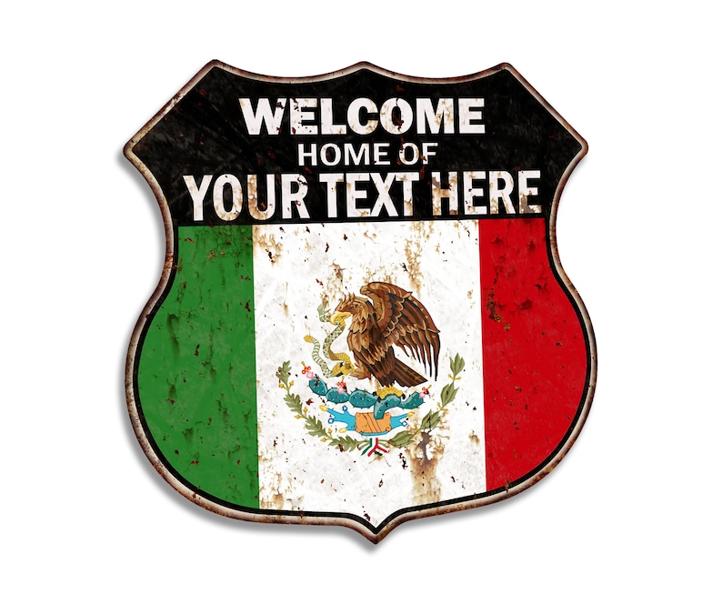 Personalized Welcome Mexican Flag Sign Your Name Sign Shield - Etsy