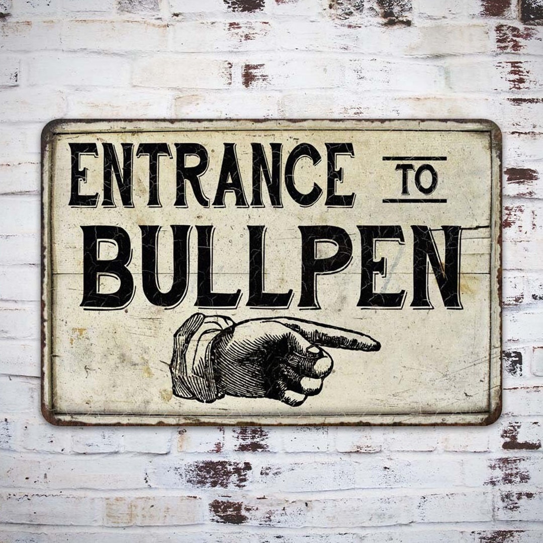 Entrance to Bullpen Sign, Vintage Look Chic Distressed Baseball Decor ...