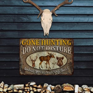 Gone Hunting Sign, Hunting Sign, Rustic Sign, Cabin Decor, Gift for Him ...