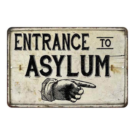 Entrance to Asylum Sign We're All Crazy Vintage Look - Etsy