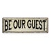 Be Our Guest Sign, Vintage Looking Farmhouse Guest Sign, Guestroom Wall ...
