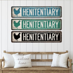 Henitentiary Sign, Chicken Coop Signs, Chicken Coop Decor, Chickens ...