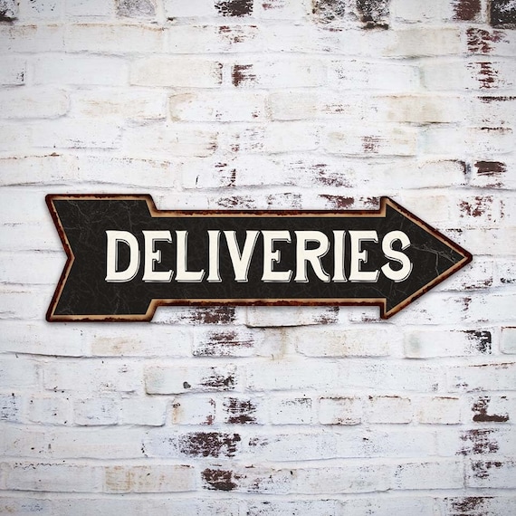Delivery Sign Deliveries Right Arrow Sign Vintage Looking - Etsy