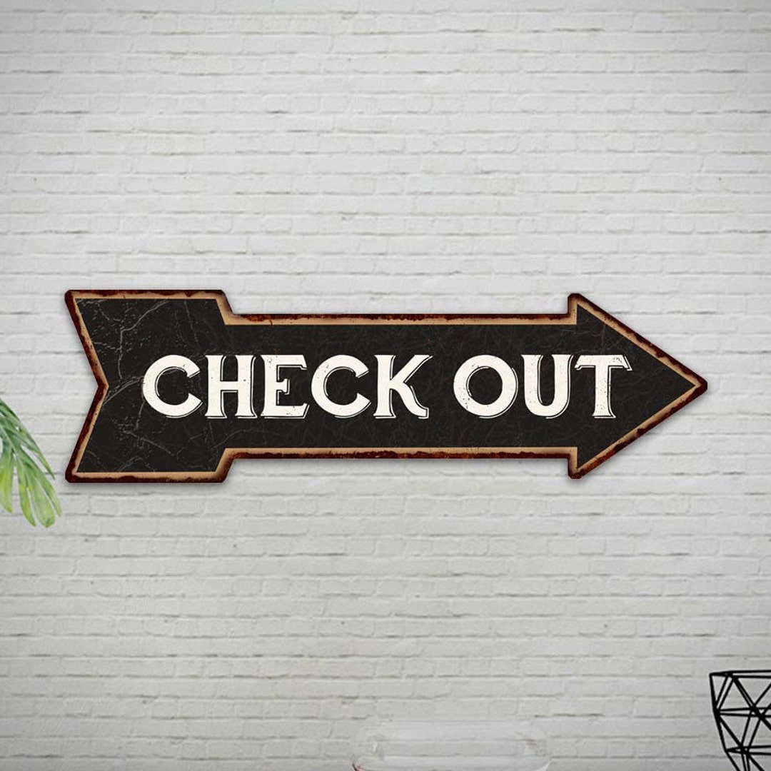Check Out Sign, Check Out Right Arrow Sign, Vintage Looking Store Shop ...