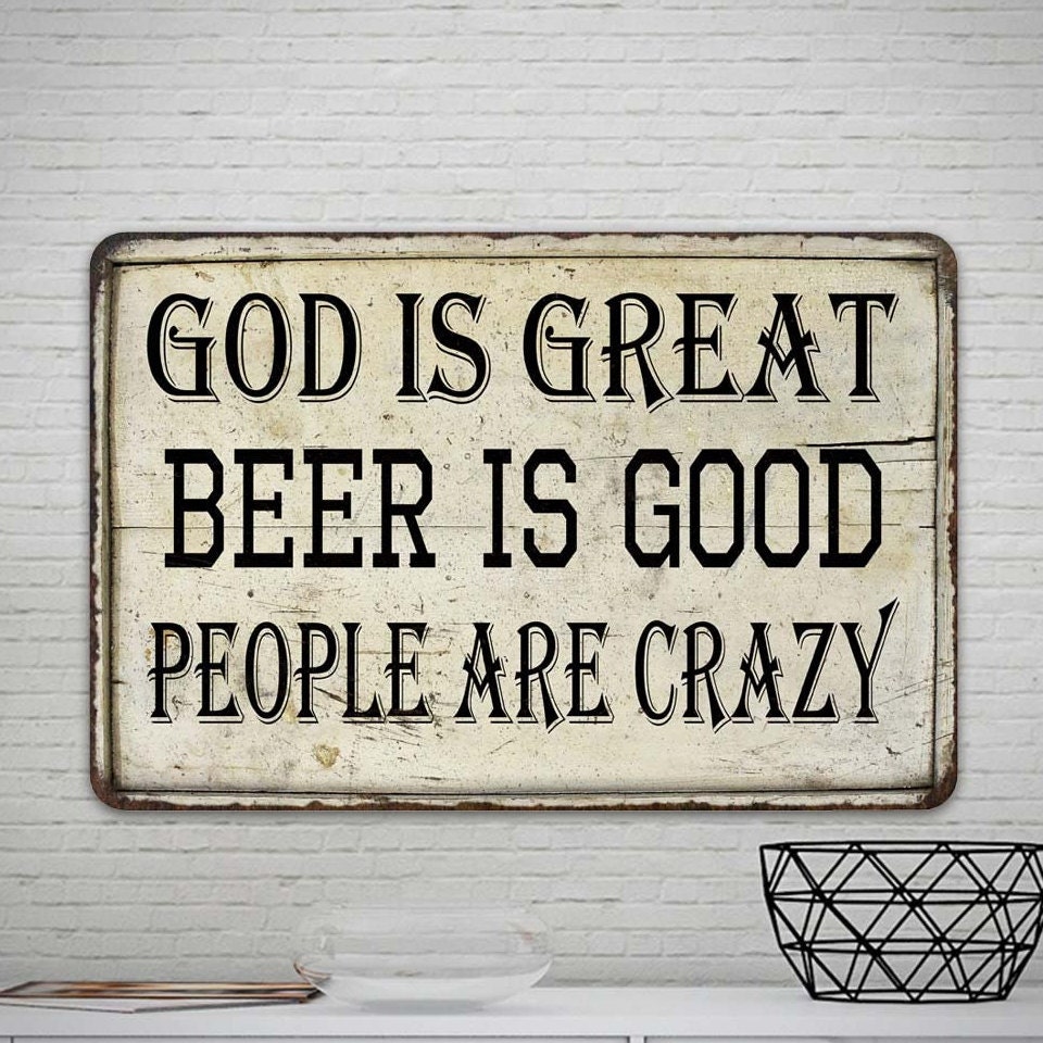 Beer God Sign Scripture Decor GOD is Great Beer is Good - Etsy