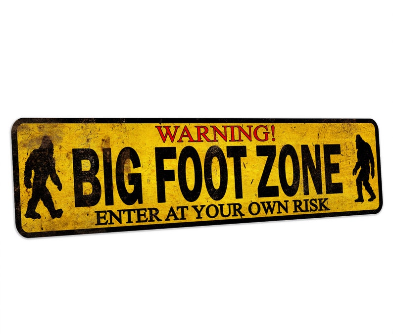 Warning Bigfoot Zone Sign Sasquatch Sign Big Foot Decor Yeti North ...