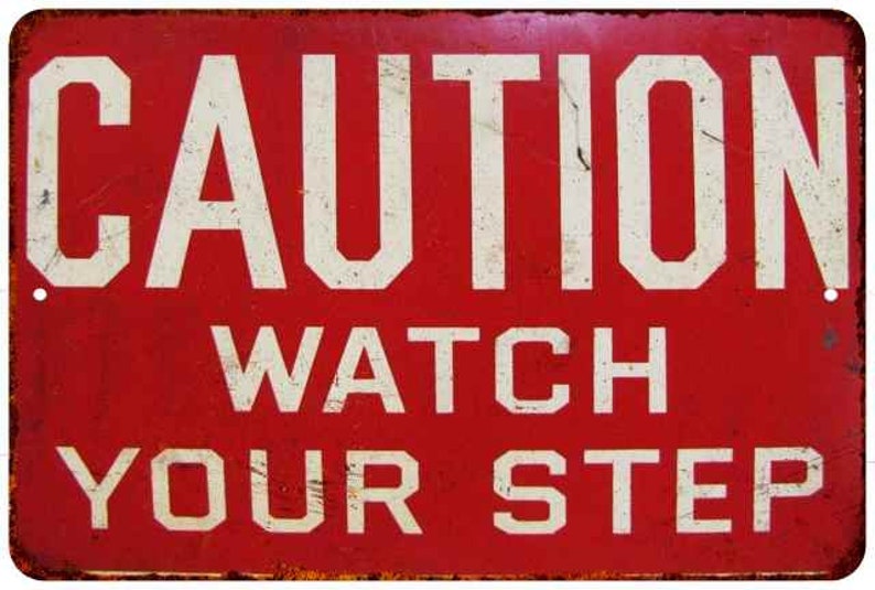 Watch Your Step Sign Caution Stairs Sign Vintage Looking - Etsy