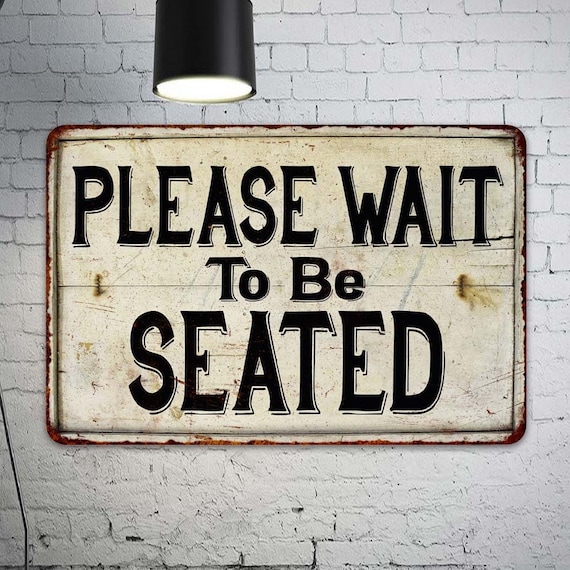 Please Wait to Be Seated Sign Restaurant Sign Food Order - Etsy
