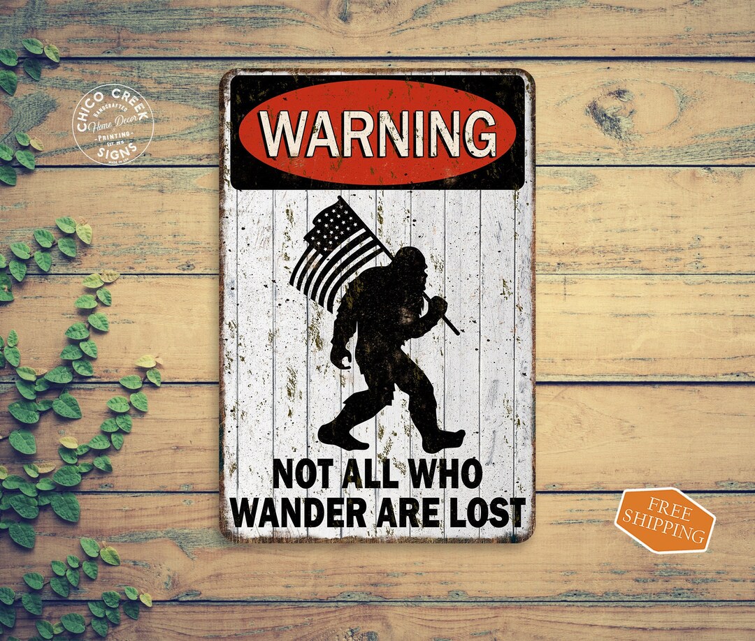 Warning Not All Who Wander Are Lost Sign Camper Sign National Park RV ...