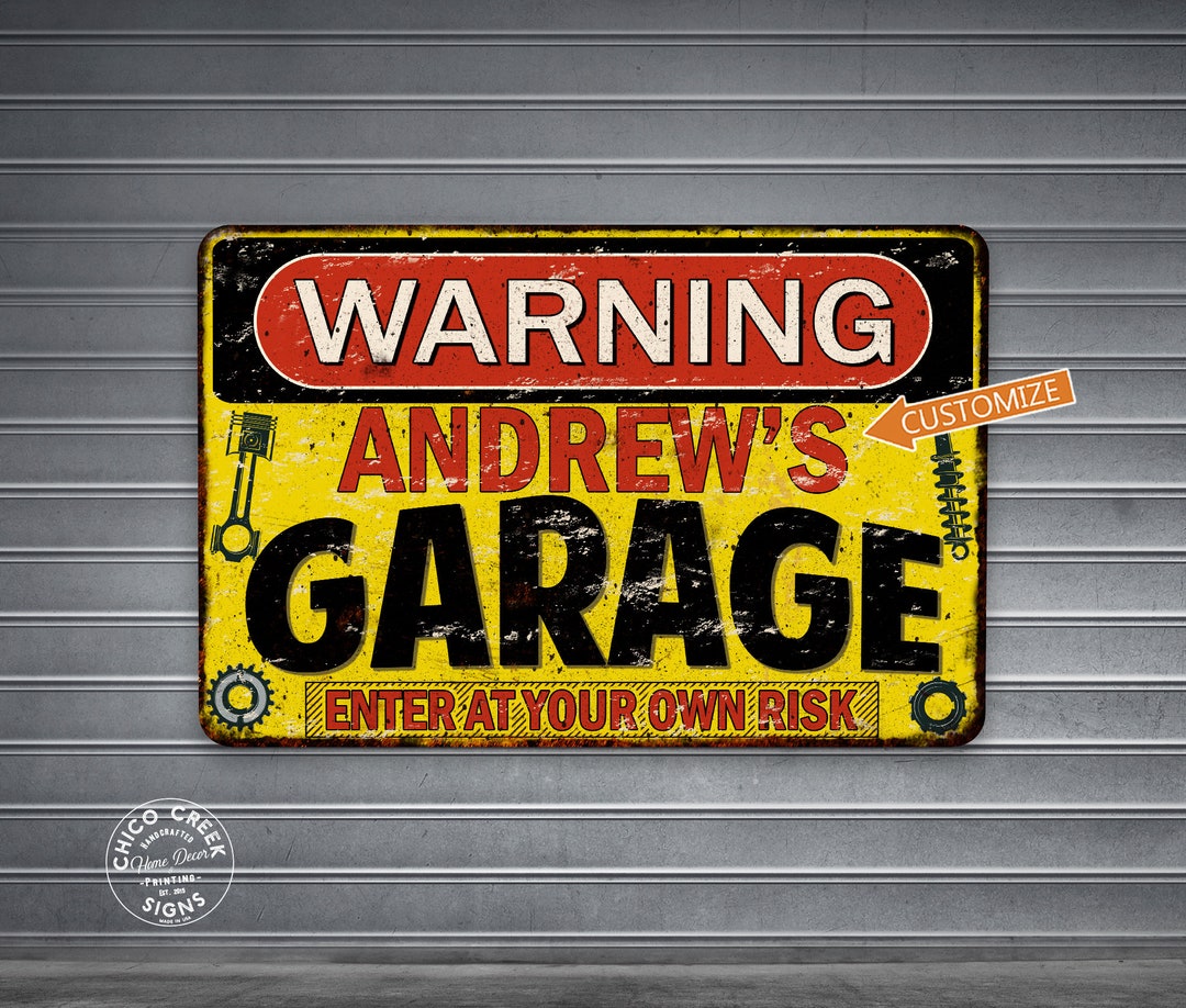 Personalized Name Garage Sign Warning Sign Personalized Man Cave Work ...