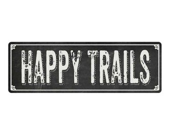Happy Trails Sign - Etsy
