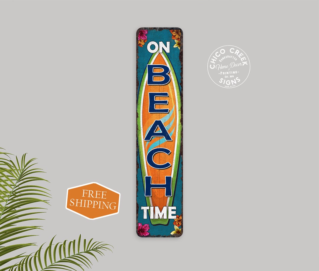 On Beach Time Sign, Surf Shop, Surfboard, Paddle Board, Tiki Tropical ...