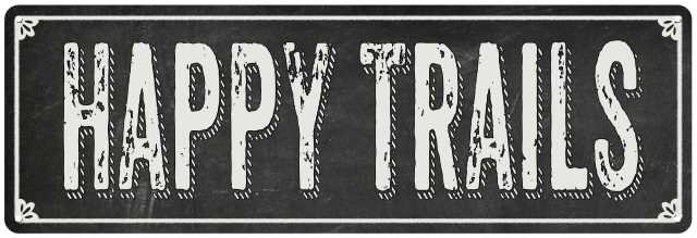 Happy Trails Sign Hiking Walking Trail Decor Camping - Etsy