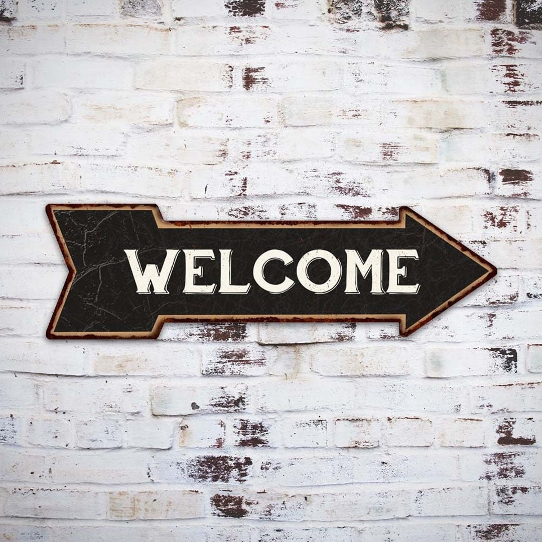 Welcome Sign, Welcome Arrow Right Sign, Vintage Looking Welcome Sign ...