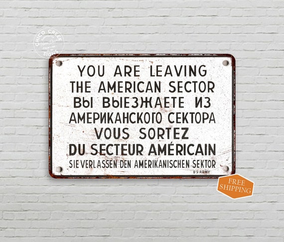 WWII Sign You Are Leaving American Sector Vintage Decor Berlin - Etsy
