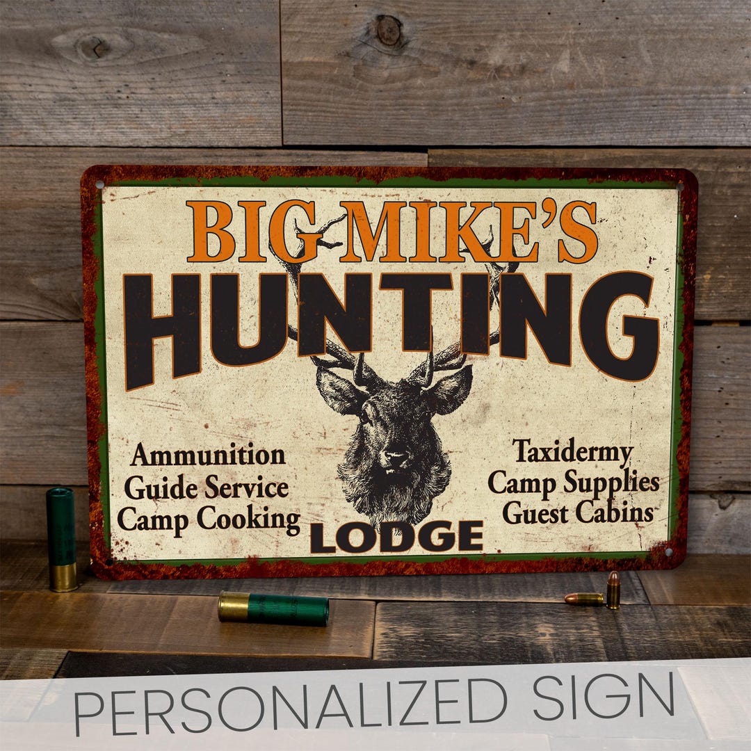 Personalized Hunting Lodge Sign, Custom Hunting Gifts, Gift for Him ...