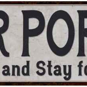Our Porch Sign, Welcome Sign, Vintage Looking Porch Decor, Sit Down and ...