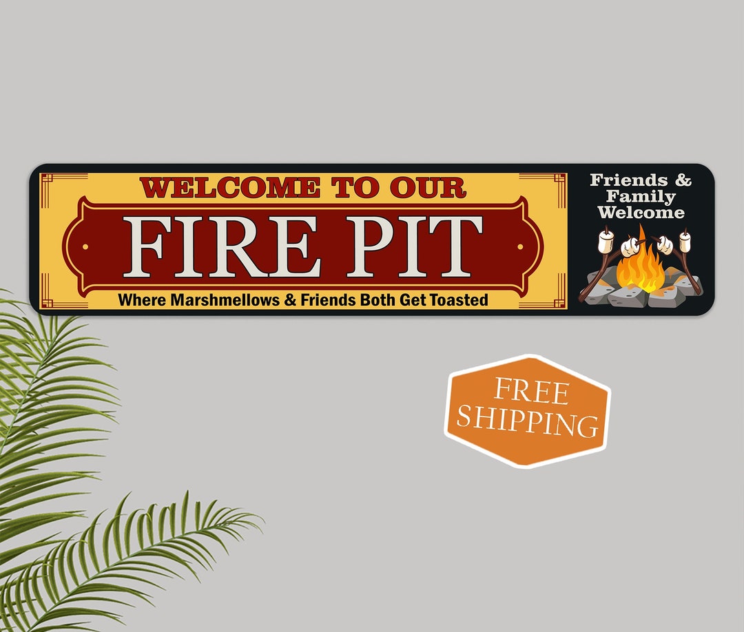 Welcome Fire Pit Decor Sign, Marshmallow, BBQ, Backyard, Family Room ...