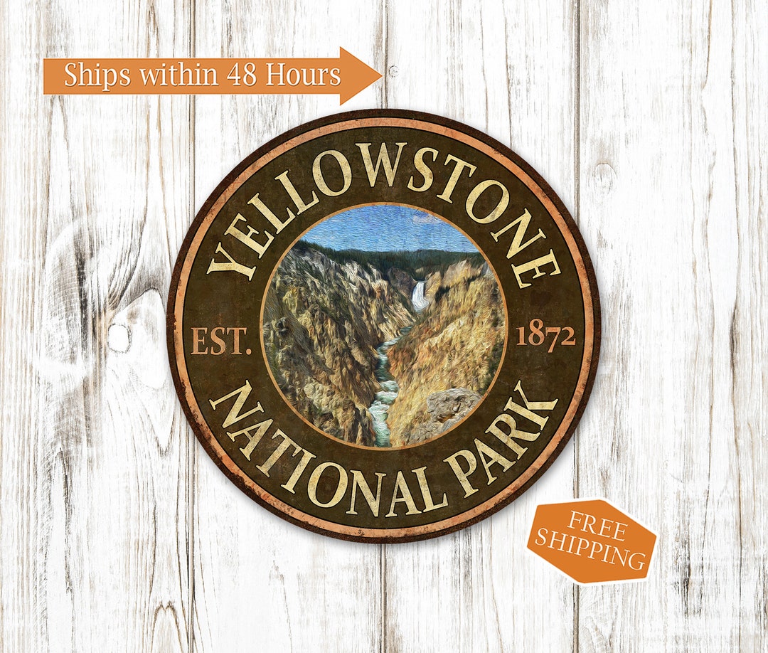 Yellowstone National Park Sign, Yellowstone Sign, Yellowstone Wall Art ...