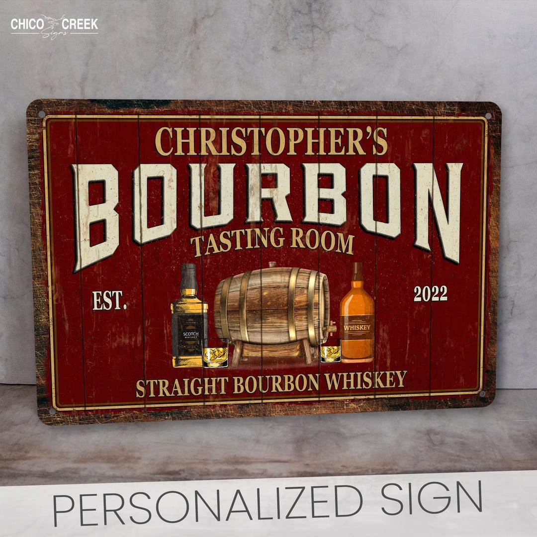 Personalized Bourbon Sign, Bourbon Gifts, Gift for Him, Bourbon Lover ...