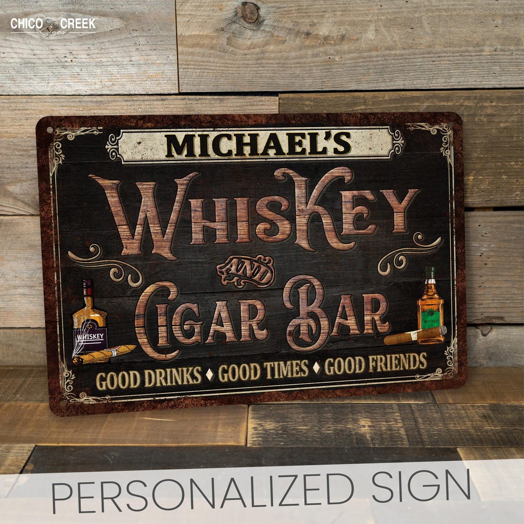 Custom Whiskey and Cigar Bar Sign, Whiskey Lover Gift, Custom Bar Decor ...
