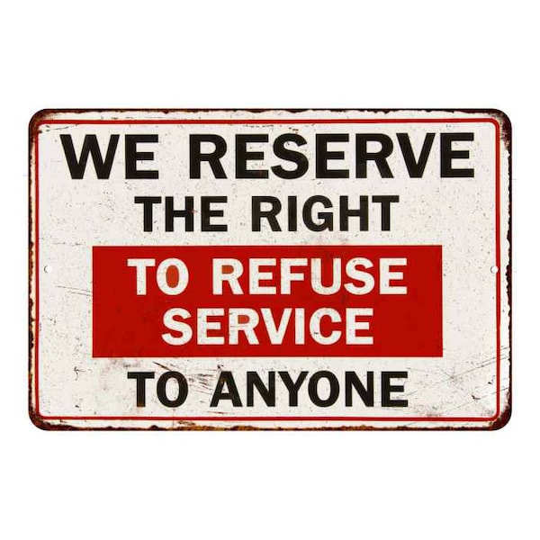 Right to Refuse Service Sign - Etsy
