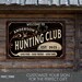 Custom Hunting Club Sign, Personalized Signs, Hunting Decor, Cabin ...