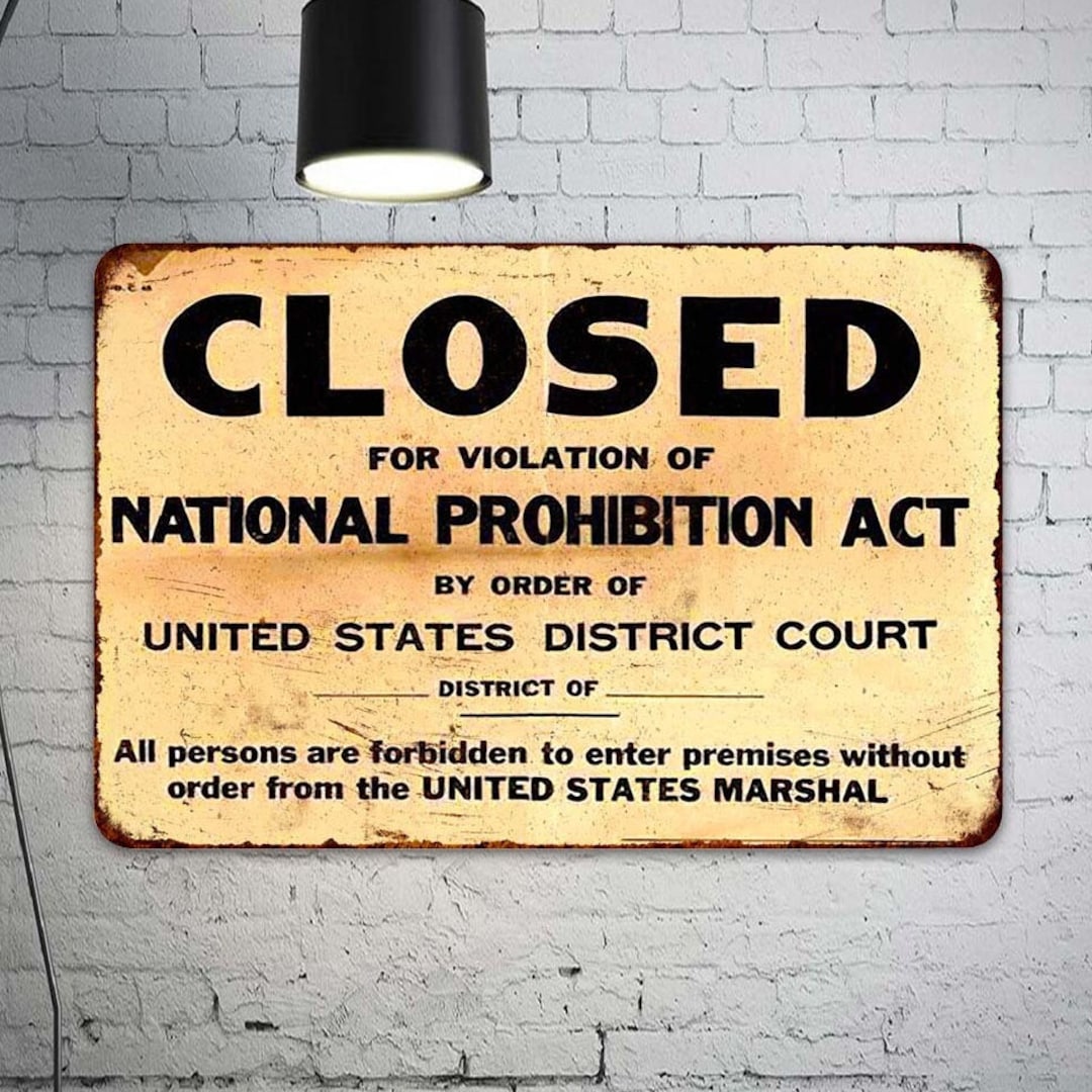 Vintage Prohibition Signs
