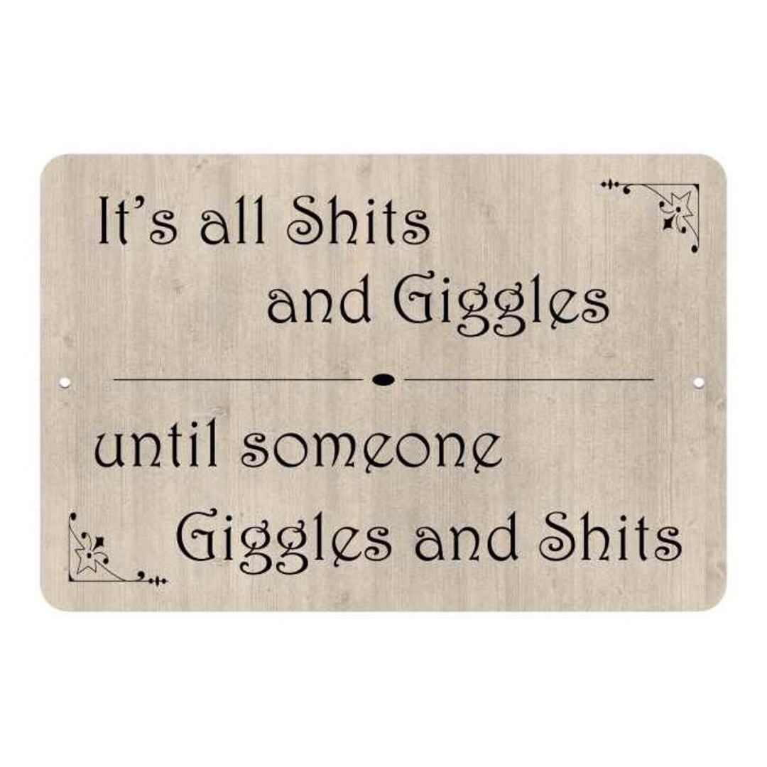 Funny Bathroom Sign, It's All Sh*ts and Giggles, Funny Bathroom Gift ...