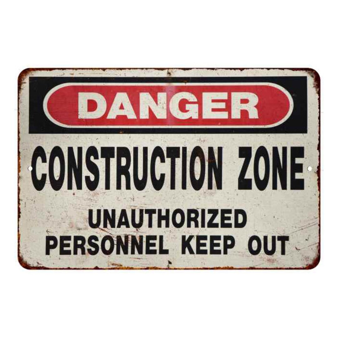 Danger Construction Zone Sign, Warning Sign, Caution Sign, Garage Decor ...