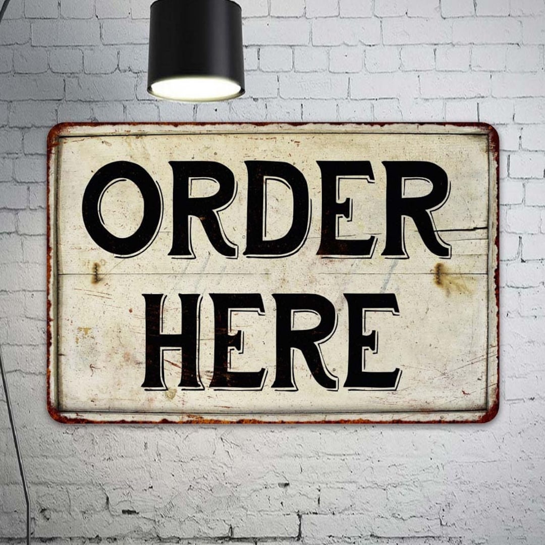 Order Here Food Sign, Vintage Look Restaurant Sign, Food Order Sign ...