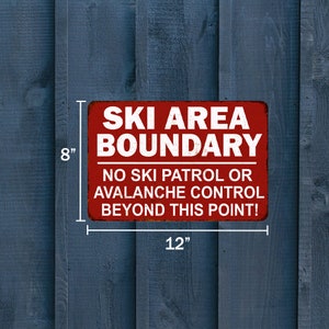 Ski Area Boundary Vintage Looking Reproduction Metal Sign 108120067054 ...