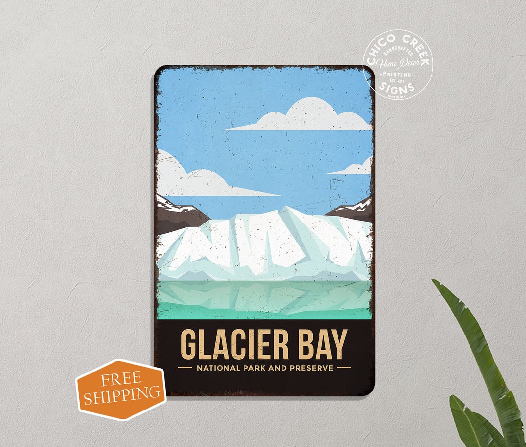 Glacier Bay National Park Sign, Rustic Looking Wall Decor, Cabin ...
