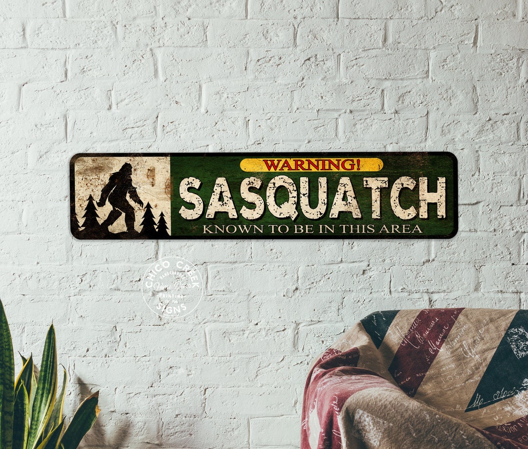 Warning Sasquatch Sign Big Foot Decor Area Yeti North American Ape ...