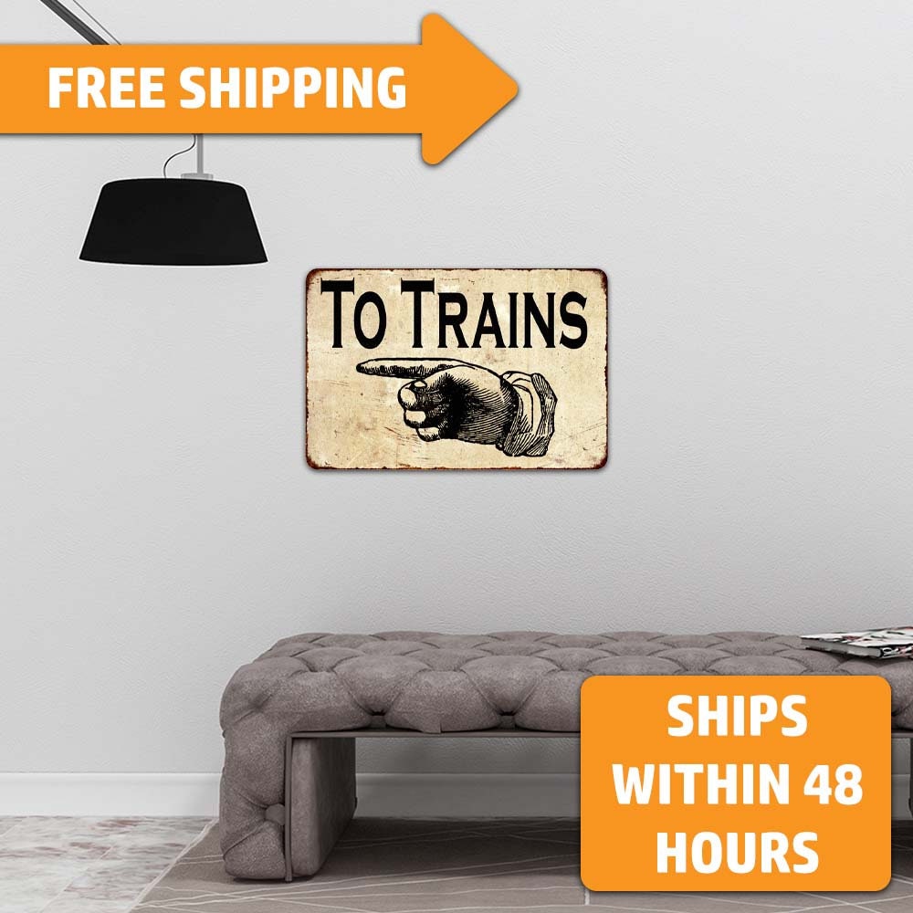 Train Sign, to Trains Arrow Left Sign, Hobby Trains Decor, Vintage ...