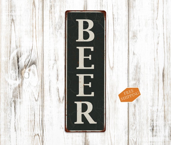 Beer Sign Vertical Vintage Looking Barsign Pub Tavern Saloon - Etsy