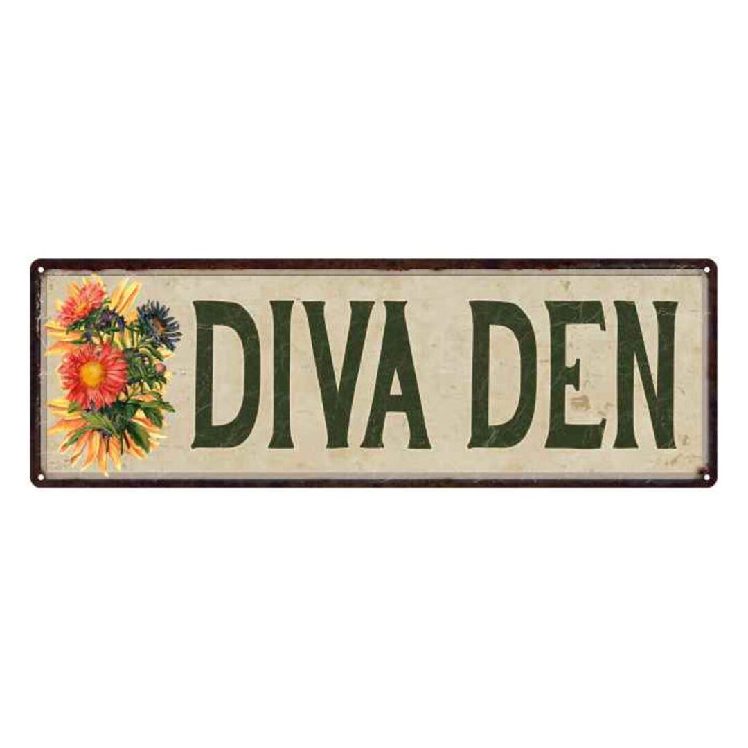 Diva Den Sign, Flowers Vintage Looking Decor, Garden She Shed Wall Art ...