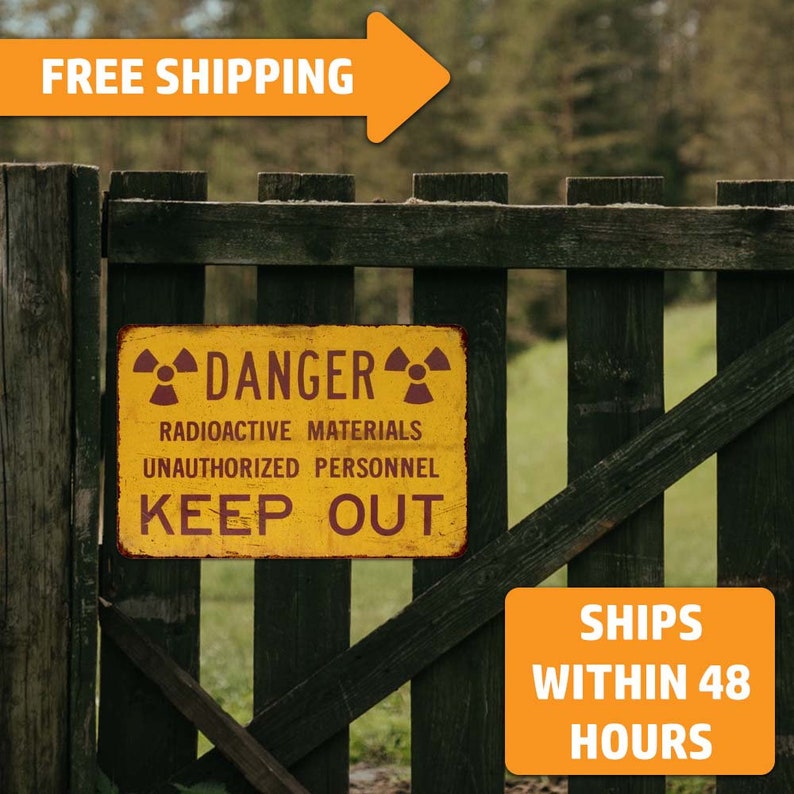 Danger Radioactive Sign Keep Out Vintage Looking Reproduction - Etsy
