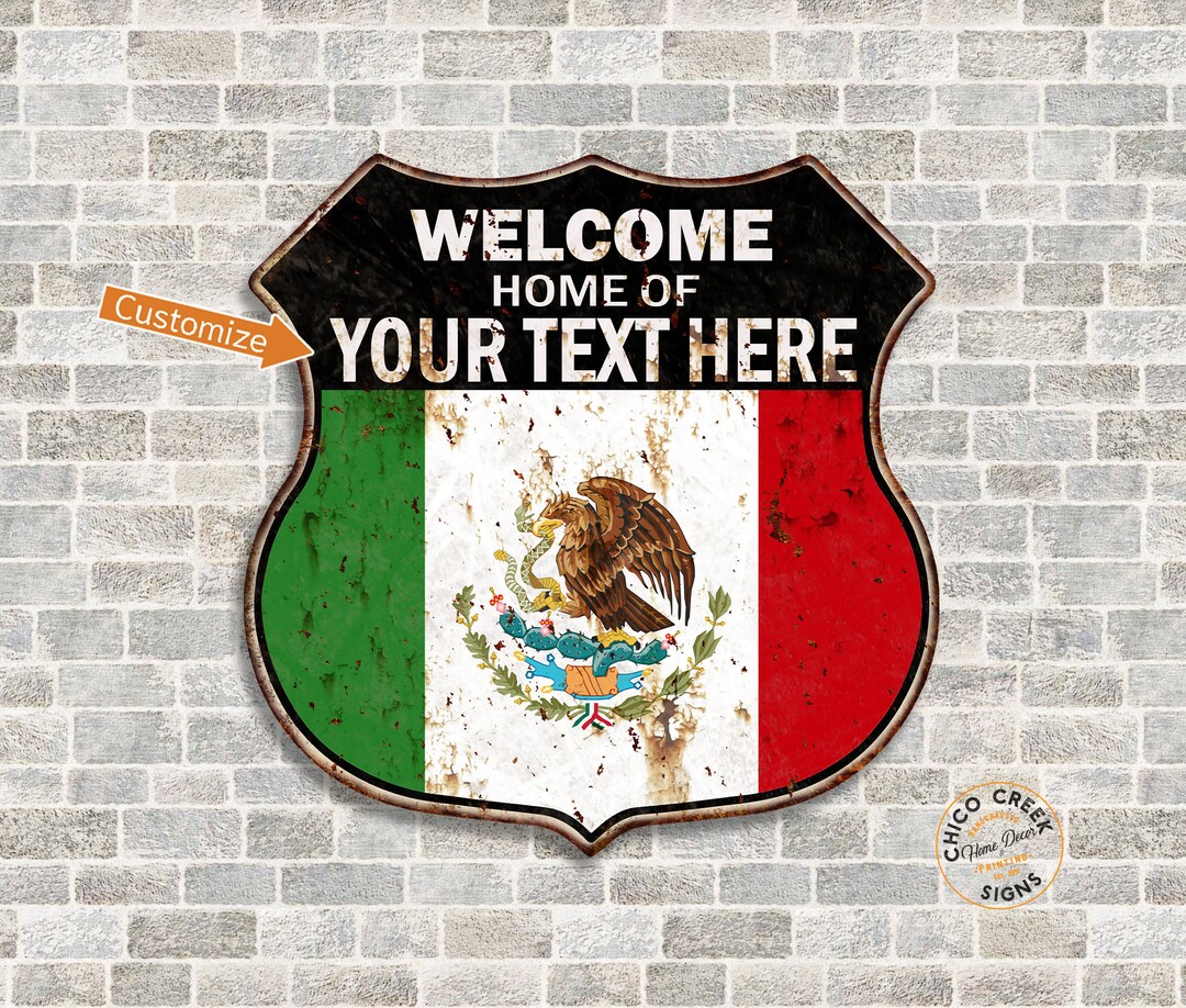 Personalized Welcome Mexican Flag Sign Your Name Sign Shield Tu Nombre ...