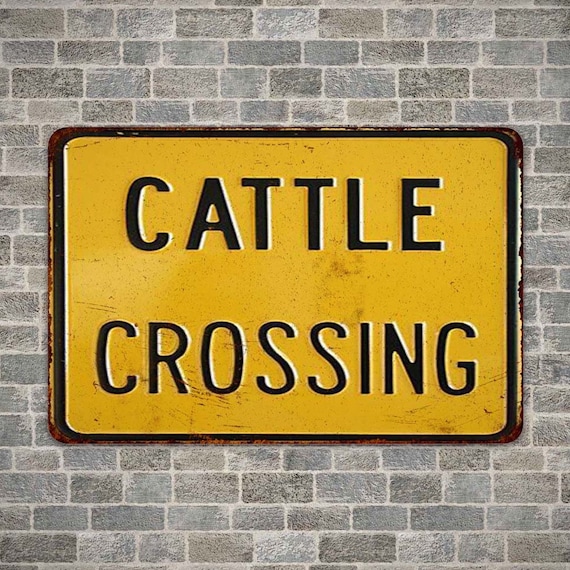 Cattle Crossing Sign Vintage Looking Reproduction Farm Sign - Etsy