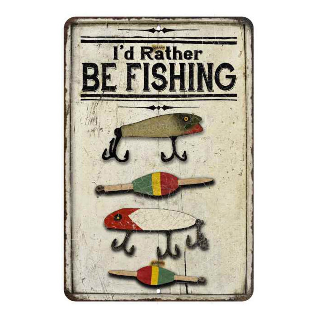 I'D Rather Be Fishing Sign, Fishing Wall Decor, Man Cave Garage Hunting ...
